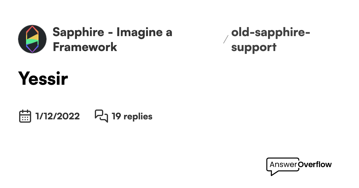 Yessir - Sapphire - Imagine a Framework