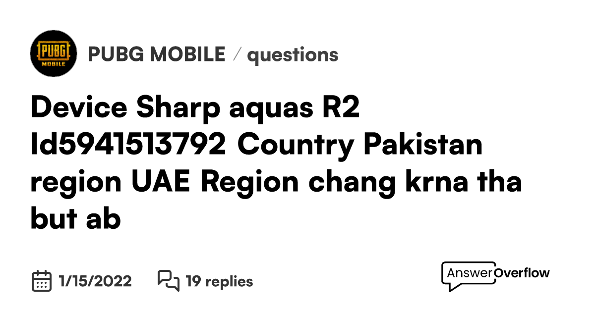 Device. Sharp aquas R2 Id.5941513792 Country Pakistan ( region UAE ) Region chang krna tha but ...