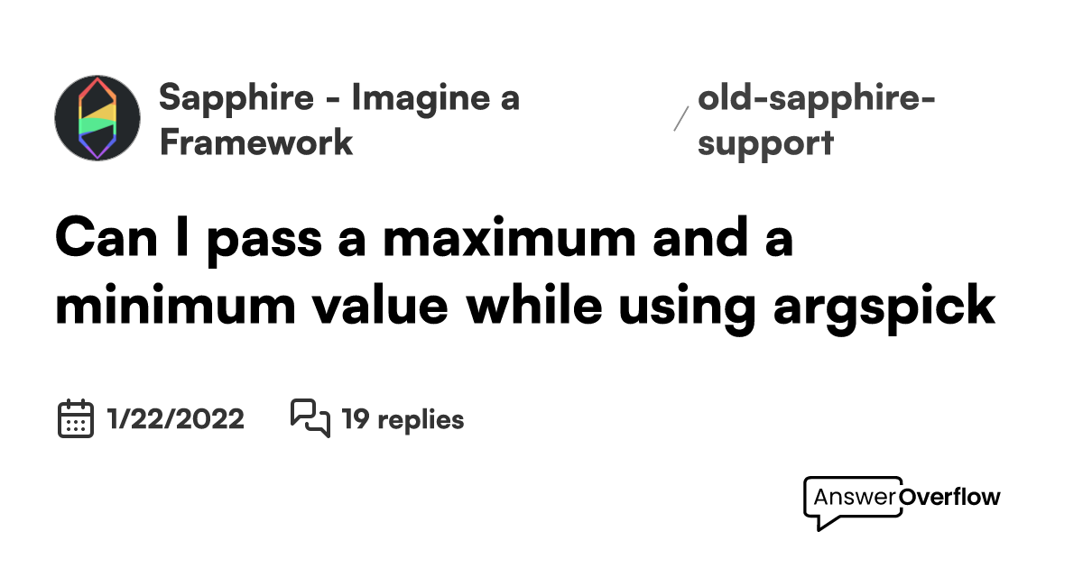 Can I Pass A Maximum And A Minimum Value While Using `argspick` Sapphire Imagine A Framework