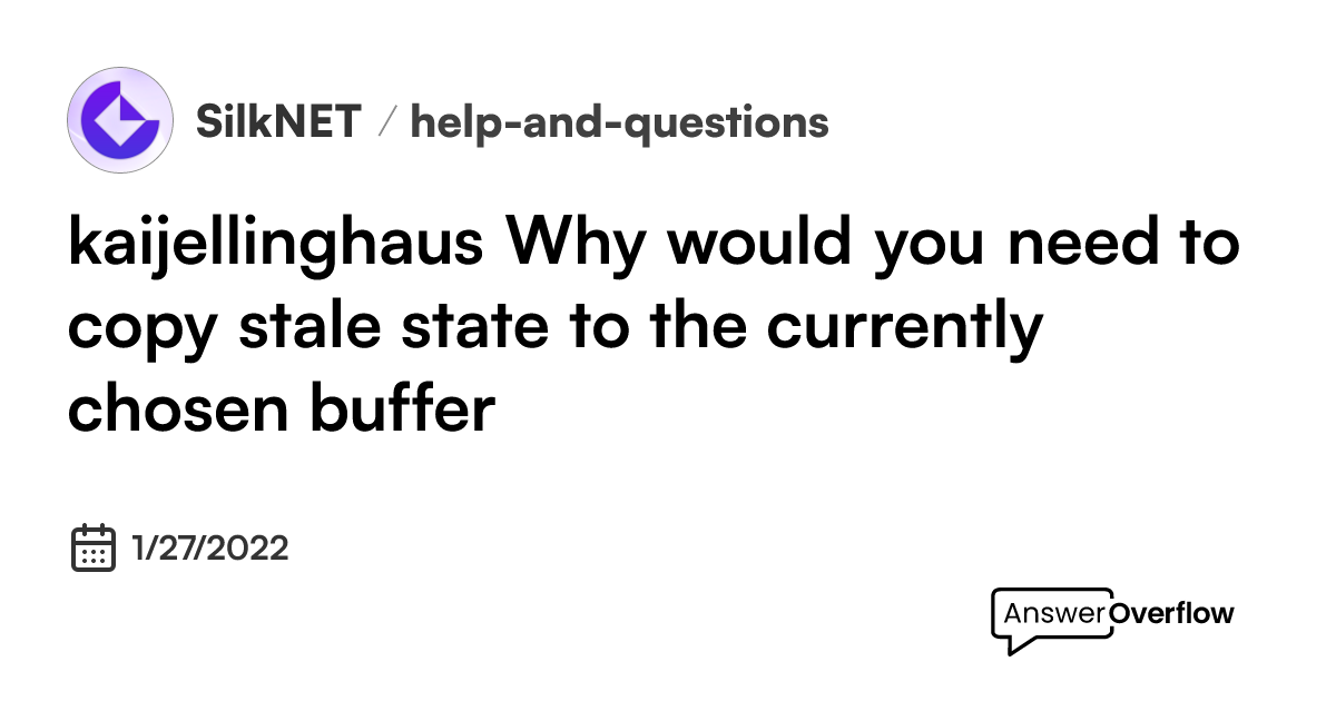 @kaijellinghaus Why would you need to copy stale state to the currently ...