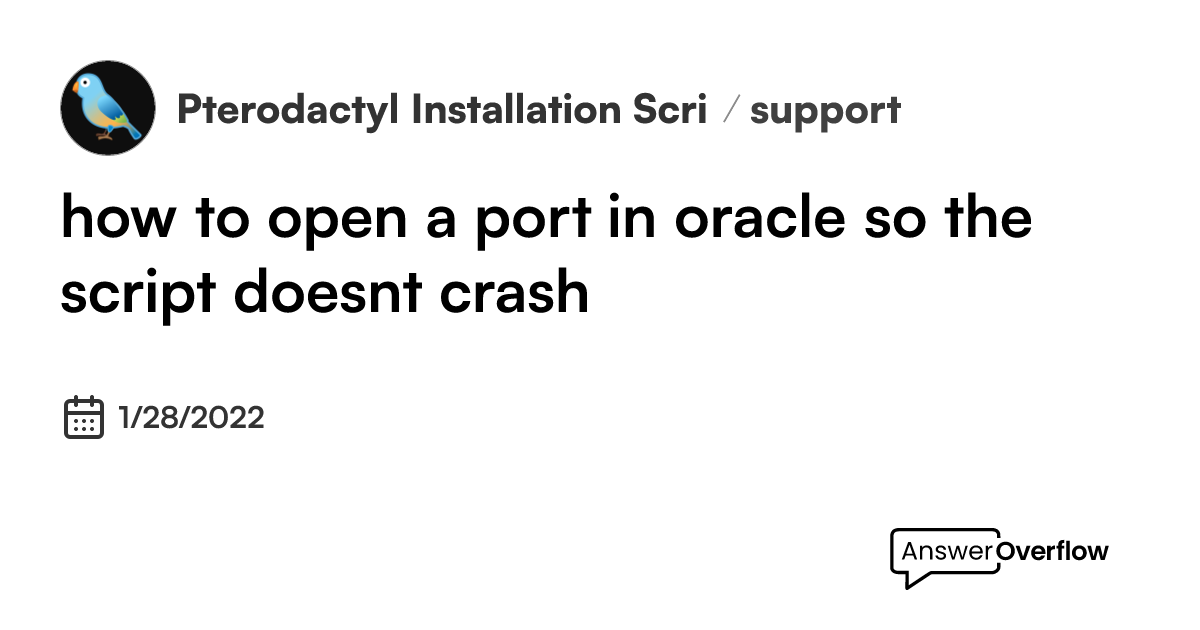 how to open a port in oracle so the script doesn't crash - Pterodactyl Installation Script