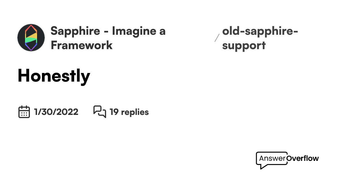 Honestly - Sapphire - Imagine a Framework