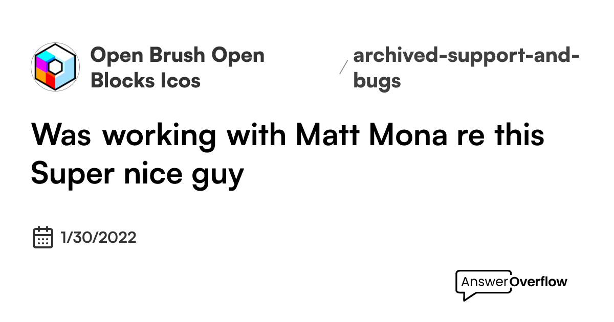 Was working with Matt Mona re: this. Super nice guy. - Open Brush, Open Blocks, Icosa Gallery
