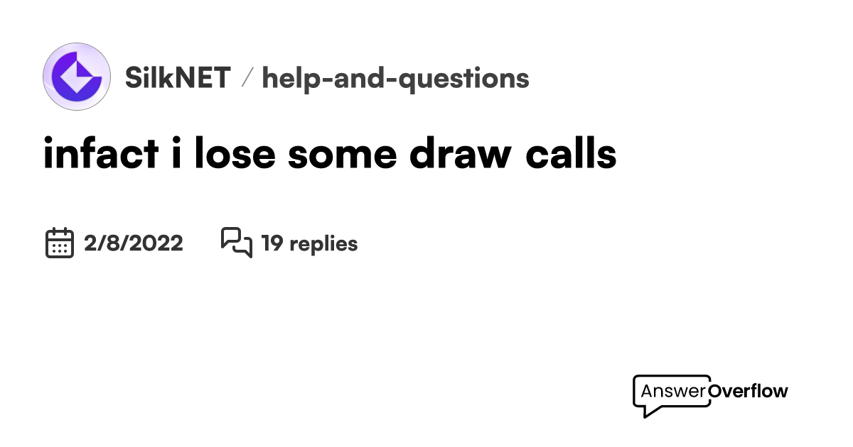 infact i lose some draw calls - Silk.NET