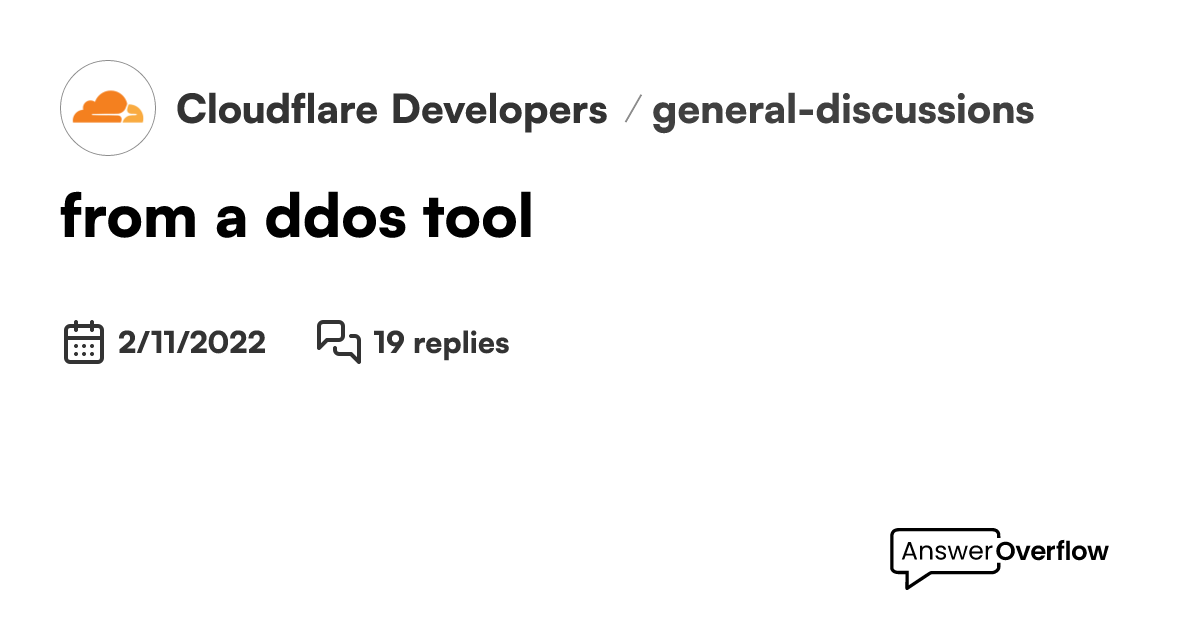 from a ddos tool - Cloudflare Developers