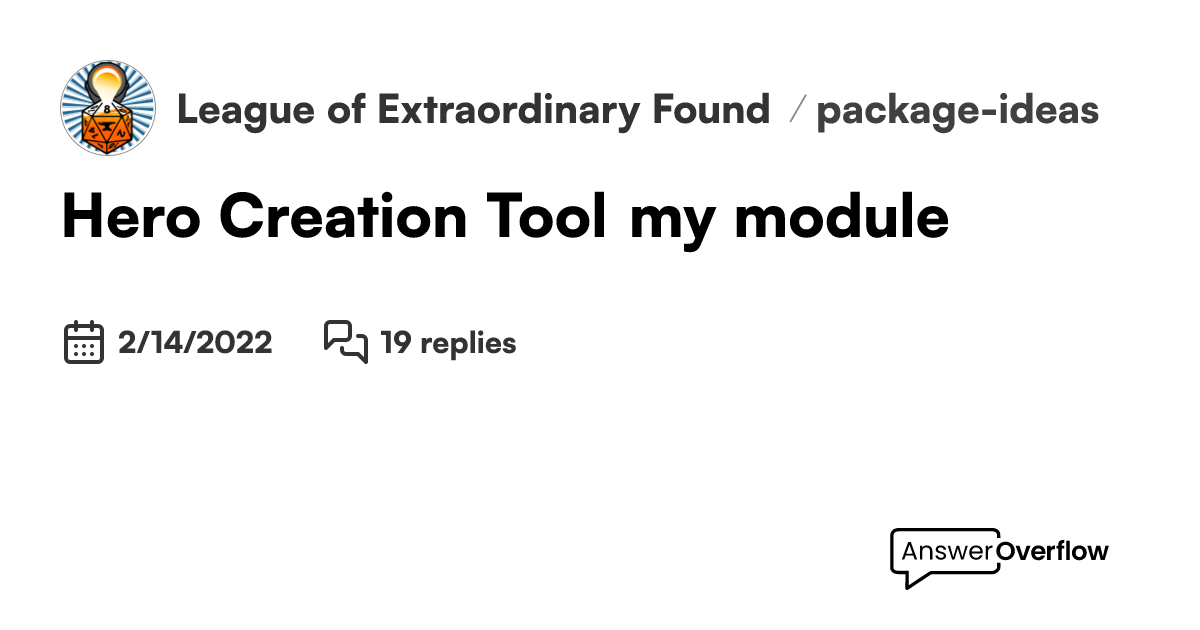 Hero Creation Tool, my module - League of Extraordinary FoundryVTT Developers