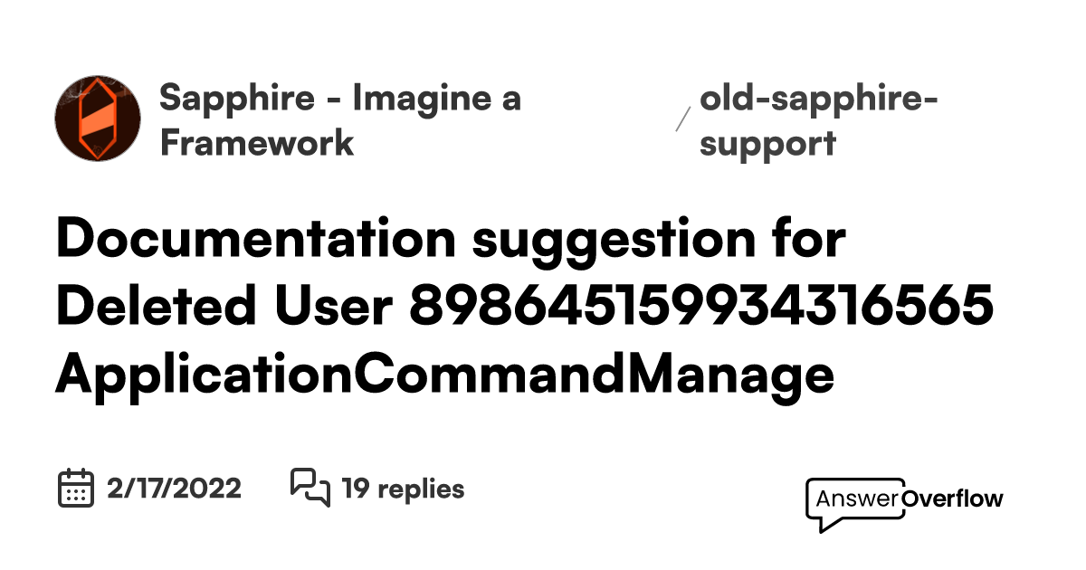 *Documentation suggestion for @Deleted User:* __**[ApplicationCommandManager#delete ...