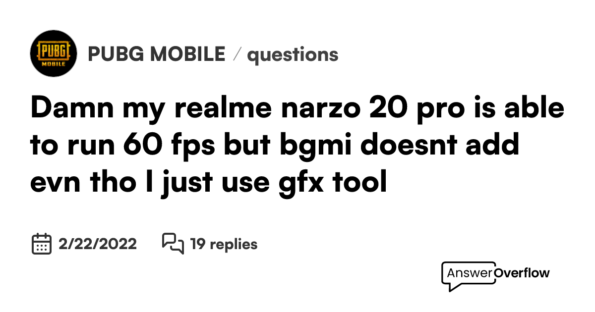 Damn my realme narzo 20 pro is able to run 60 fps but bgmi doesn't add ...