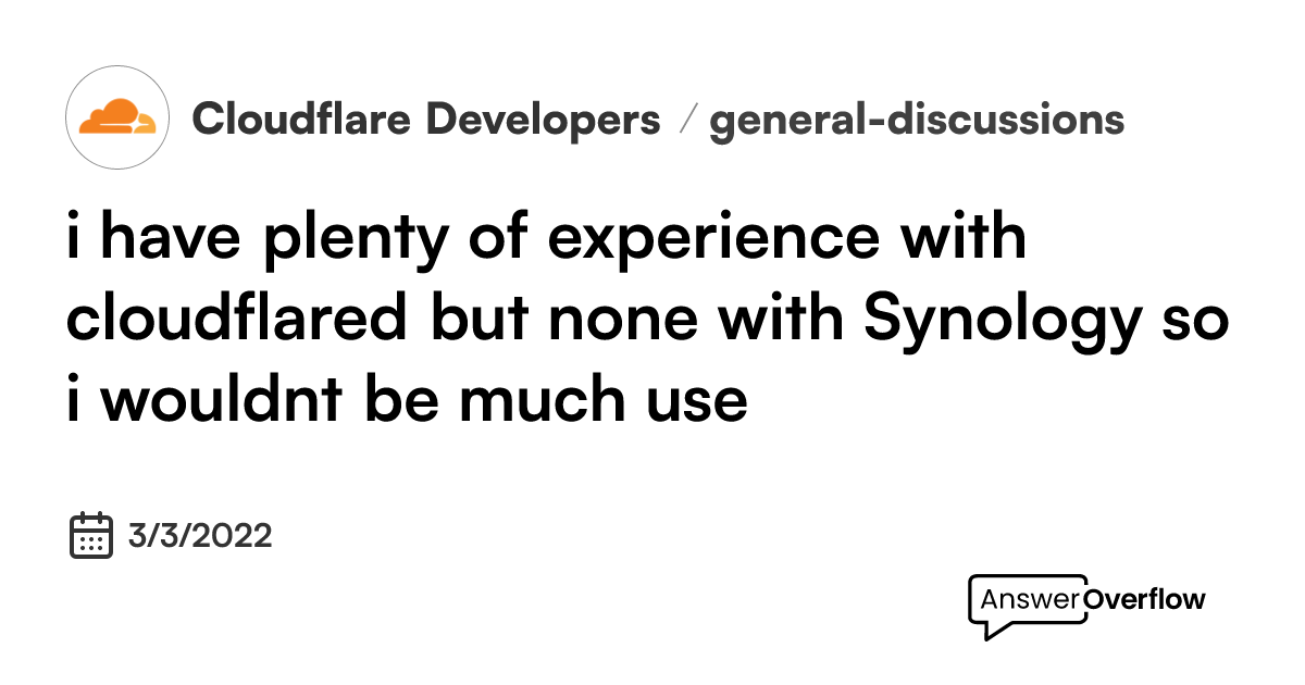 i have plenty of experience with cloudflared but none with Synology, so i wouldnt be much use ...