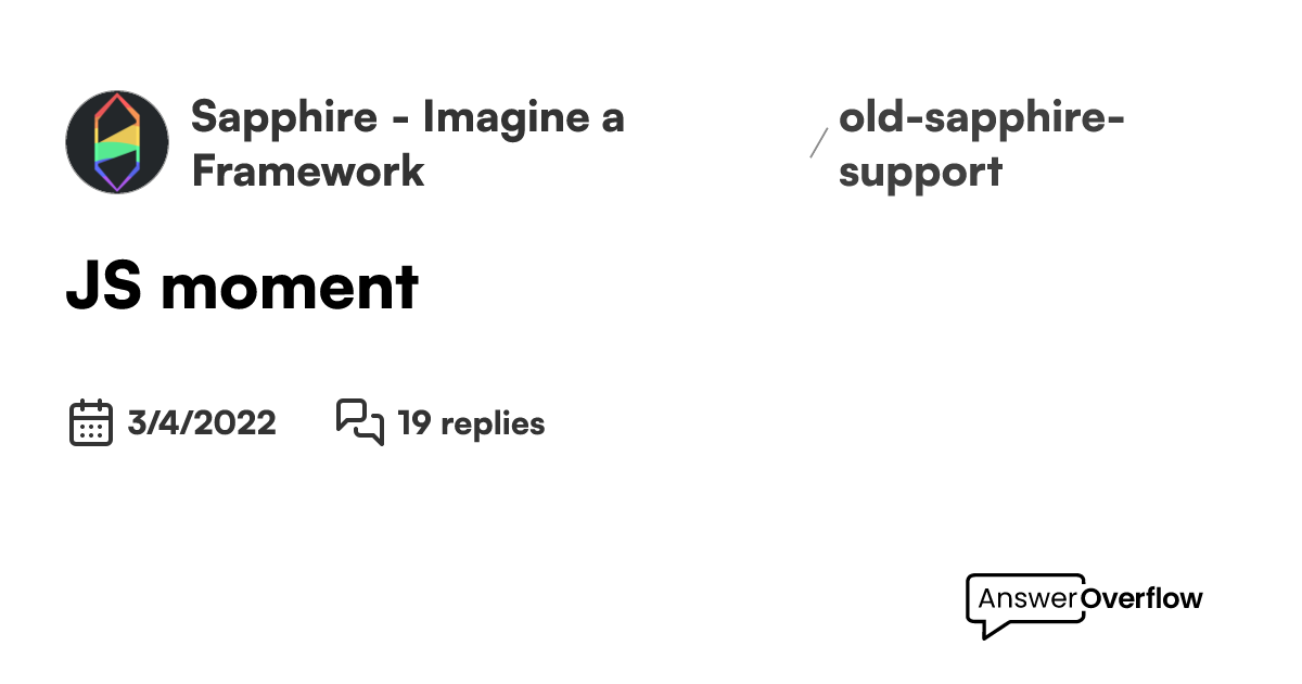 JS moment - Sapphire - Imagine a Framework