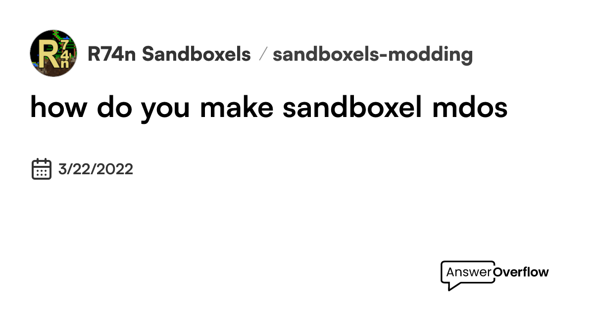 how do you make sandboxel mdos? - 🎃 R74n / Sandboxels