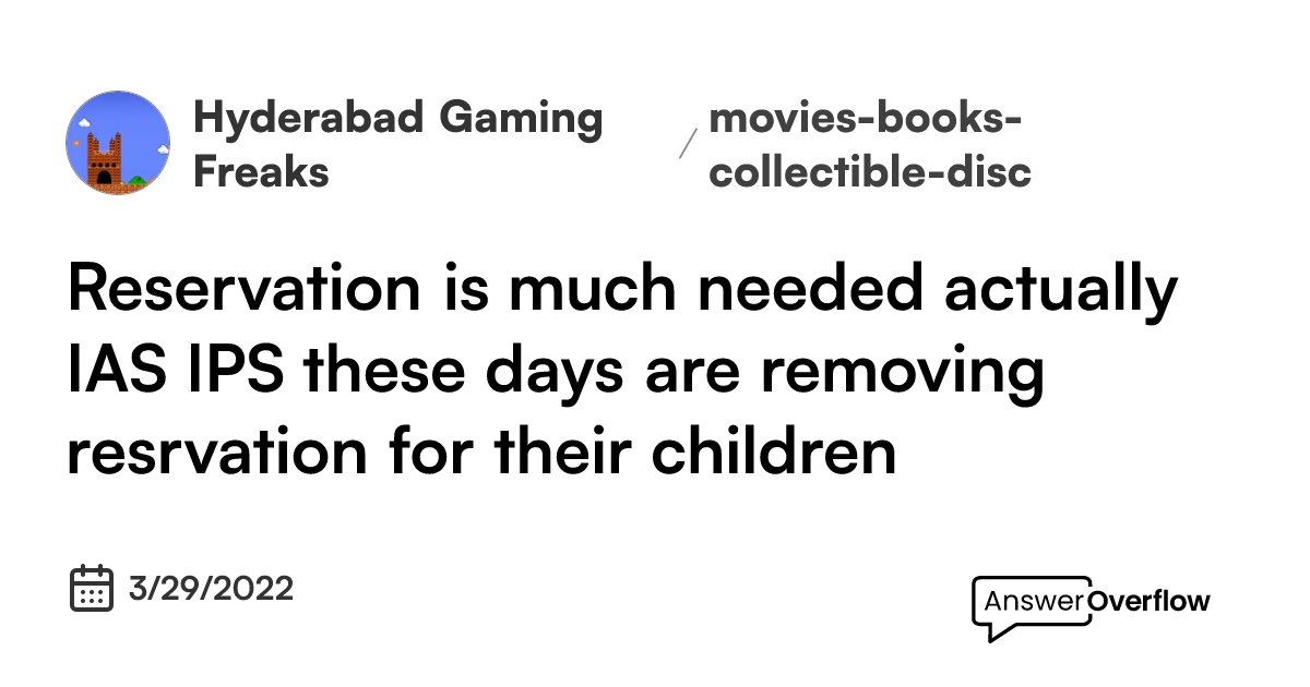 Reservation is much needed, actually IAS, IPS these days are removing ...