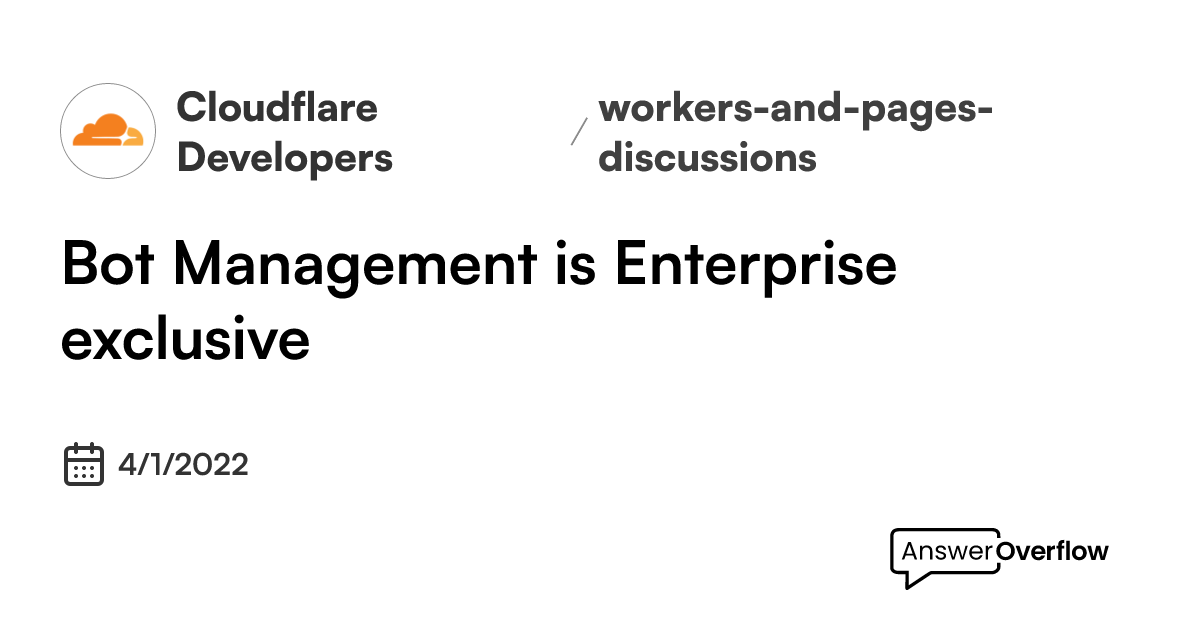 Bot Management is Enterprise exclusive - Cloudflare Developers