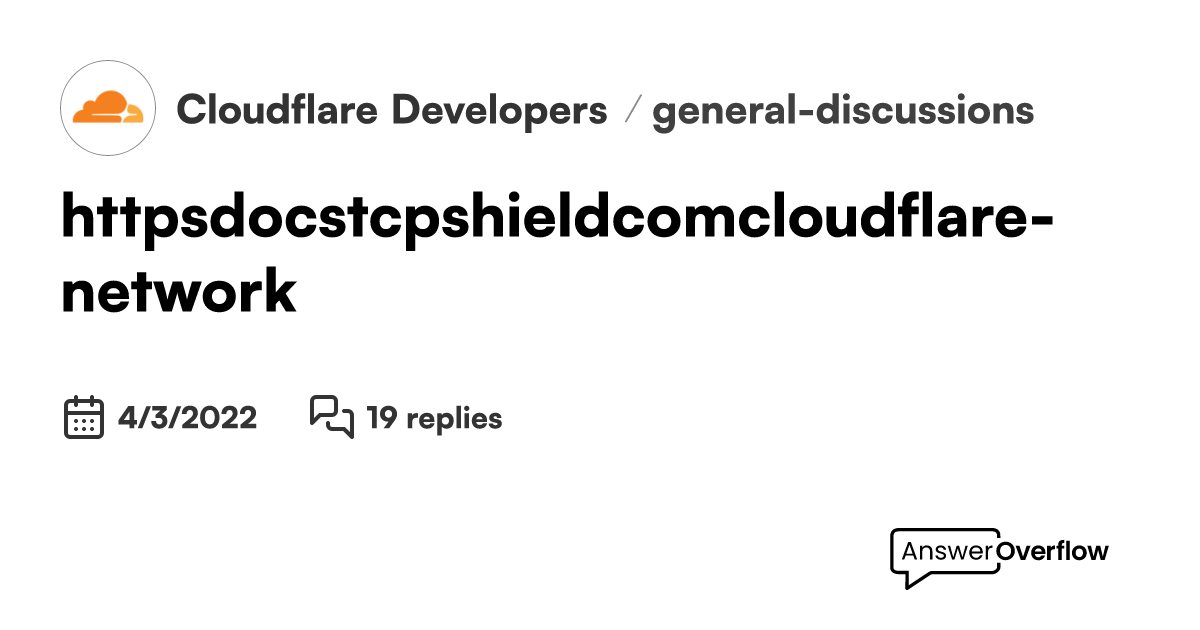 https://docs.tcpshield.com/cloudflare-network - Cloudflare Developers