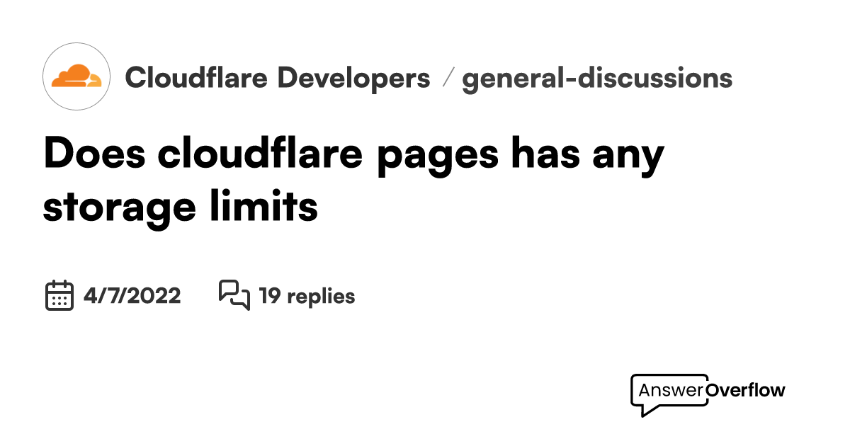 Does cloudflare pages has any storage limits 🤔 - Cloudflare Developers