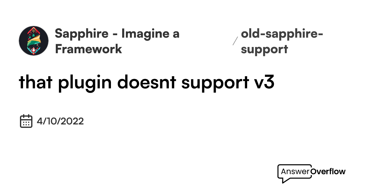 that plugin doesnt support v3? - Sapphire - Imagine a Framework