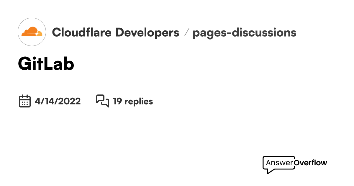 GitLab? - Cloudflare Developers