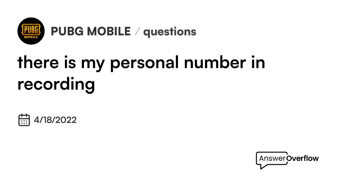 there is my personal number in recording - PUBG MOBILE