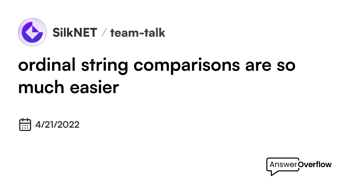 ordinal string comparisons are so much easier - Silk.NET