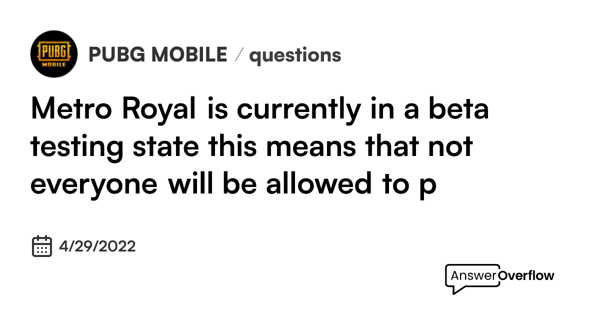 Metro Royal is currently in a beta testing state, this means that not ...