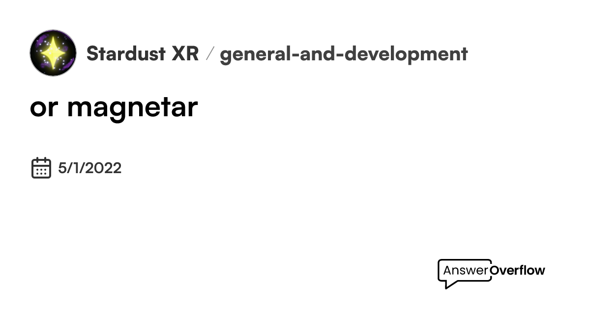 or magnetar? - Stardust XR