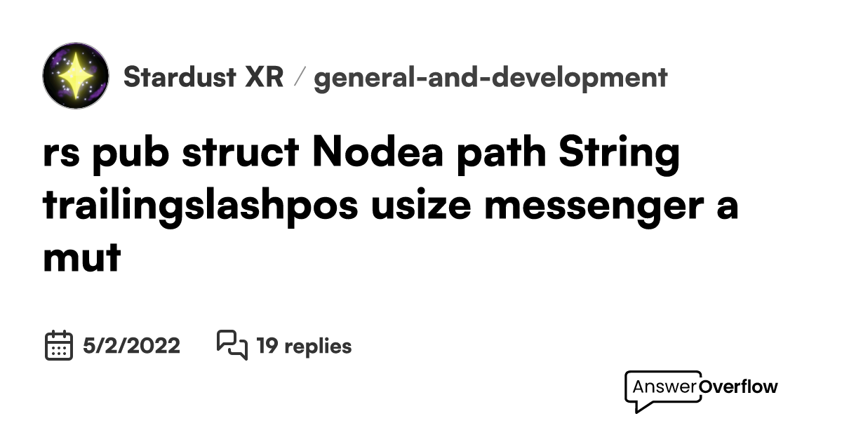 ```rs pub struct Node { path: String, trailing_slash_pos: usize, messenger: &'a mut messenger ...