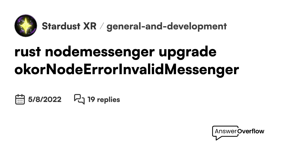 ```rust node.messenger .upgrade() .ok_or(NodeError::InvalidMessenger)? .send_remote_signal ...