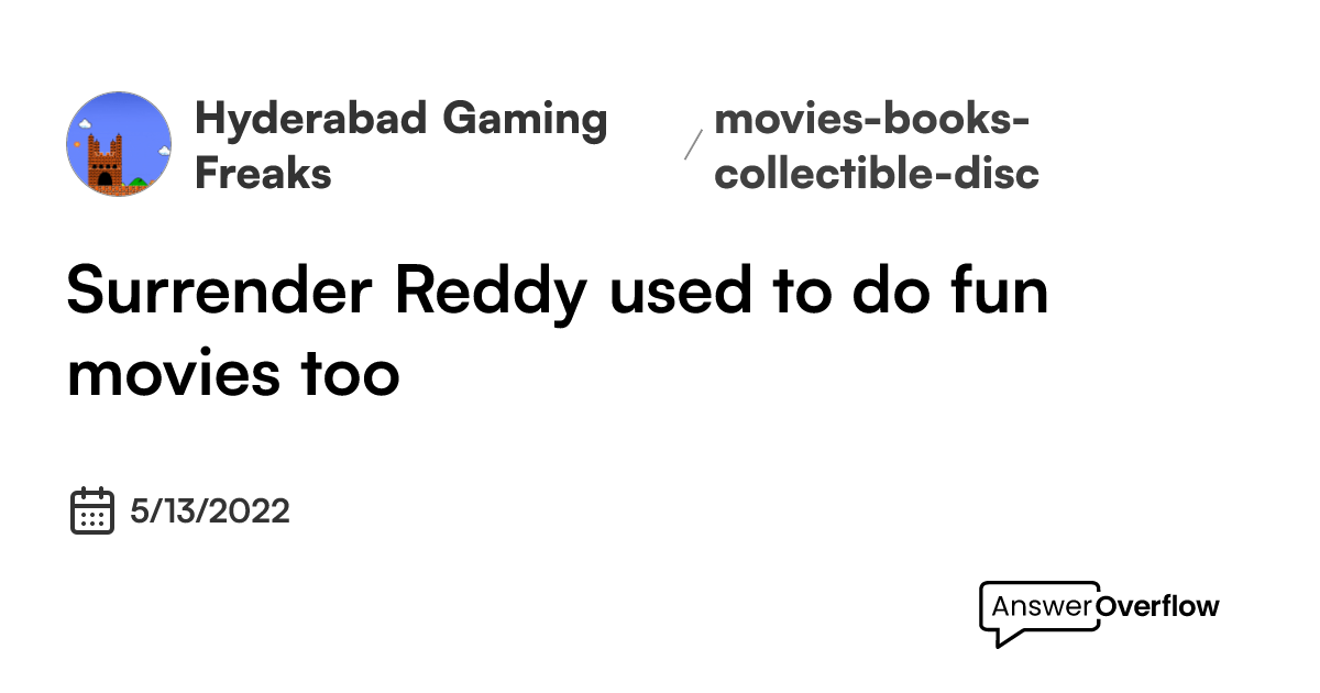 Surrender Reddy used to do fun movies too - Hyderabad Gaming Freaks!🎮🇮🇳