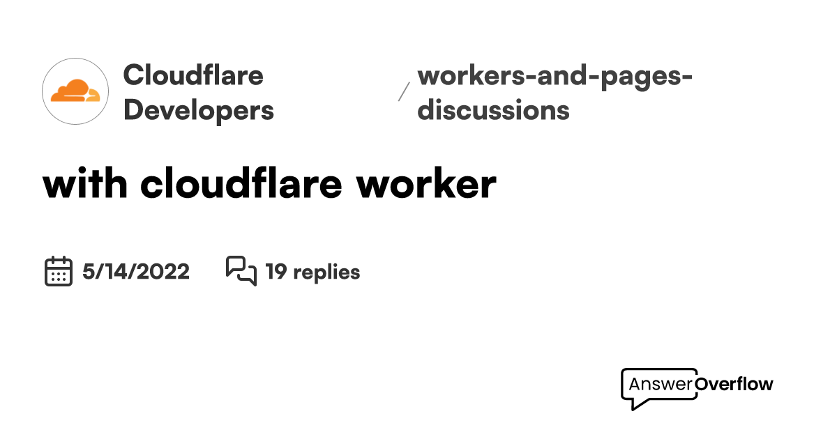 with cloudflare worker - Cloudflare Developers