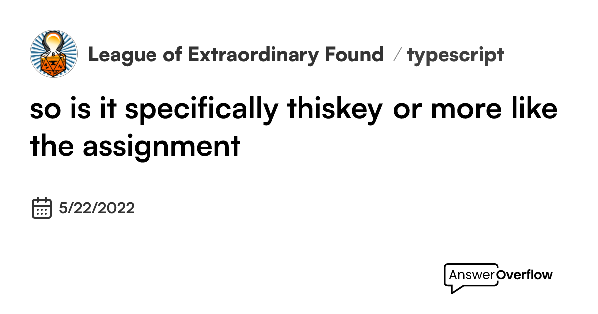 so is it specifically `this[key]` or more like the assignment - League ...