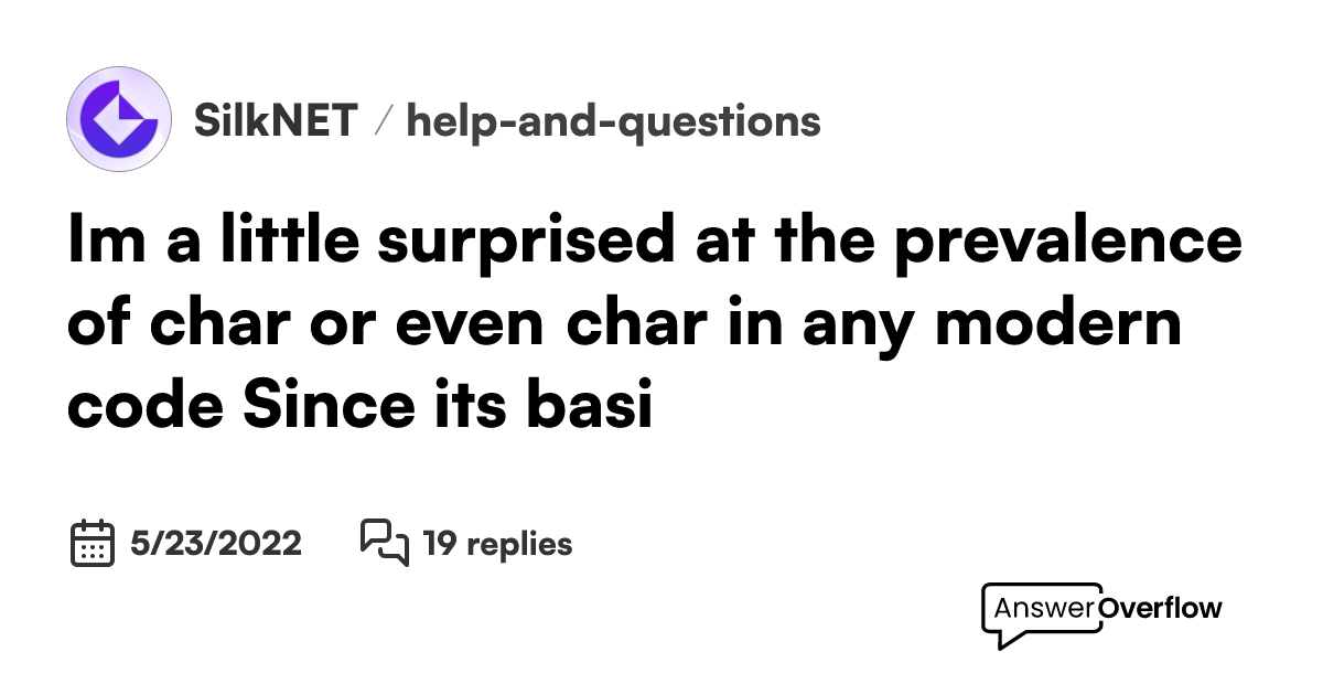 I'm a little surprised at the prevalence of char* or even char[] in any ...