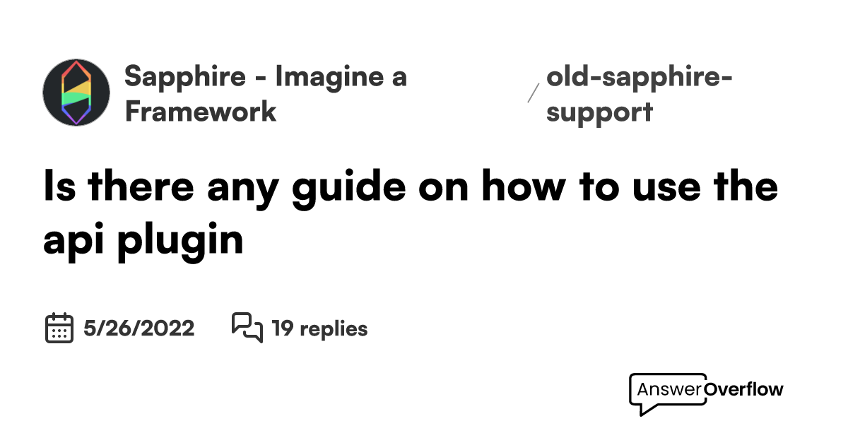 Is there any guide on how to use the api plugin? - Sapphire - Imagine a Framework