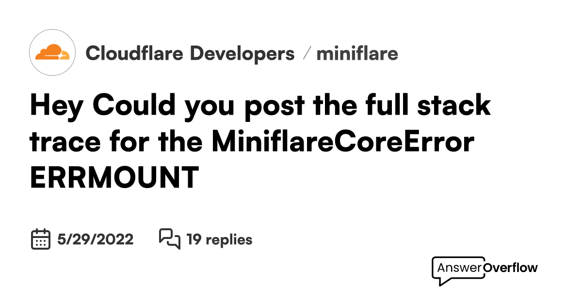 Hey! 👋 Could you post the full stack trace for the `MiniflareCoreError [ERR_MOUNT ...