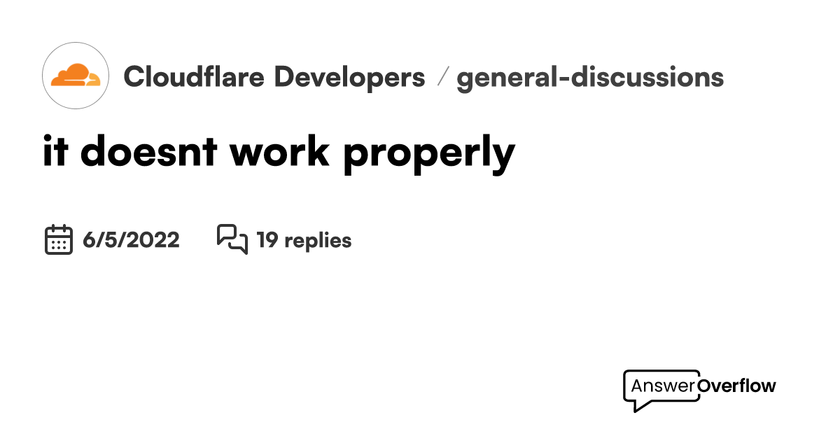 It Doesnt Work Properly Cloudflare Developers