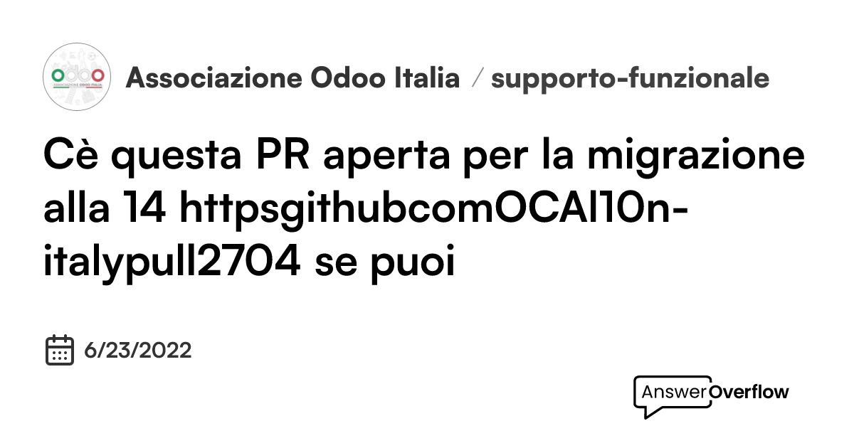 C'è questa PR aperta per la migrazione alla 14, https://github.com/OCA ...