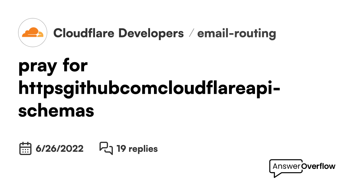 pray for https://github.com/cloudflare/api-schemas - Cloudflare Developers