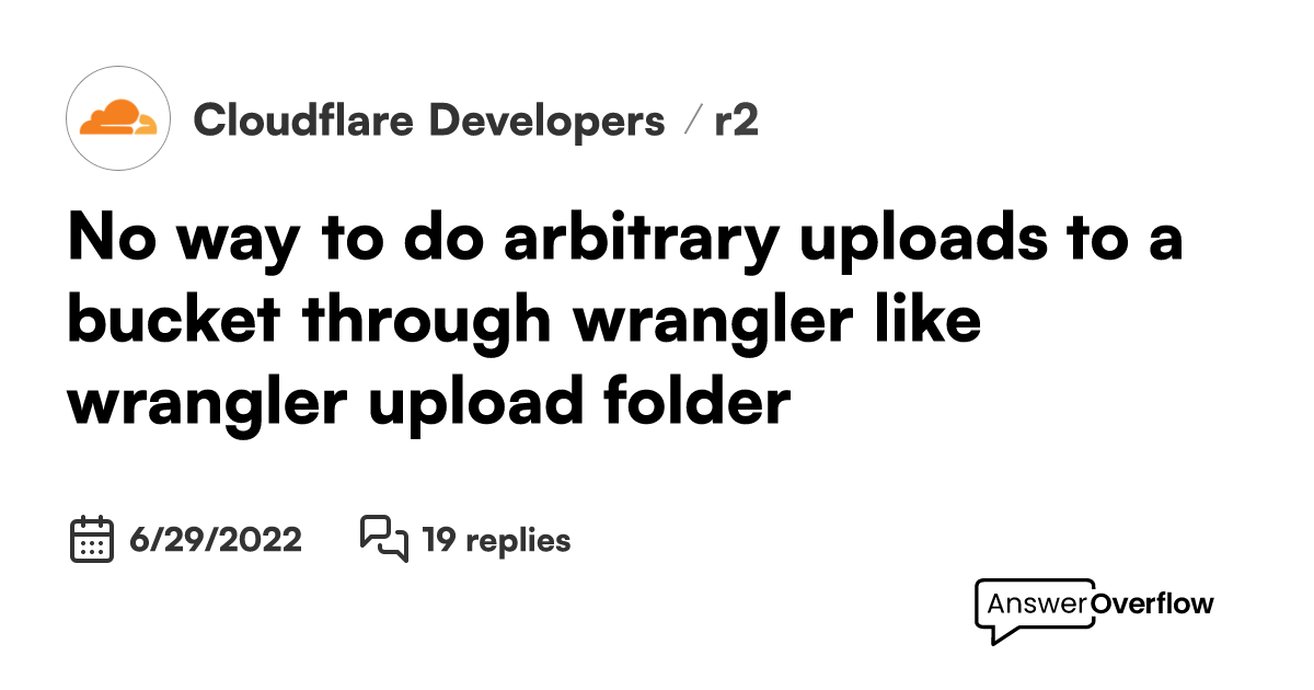 No way to do arbitrary uploads to a bucket through wrangler like `wrangler upload folder ...