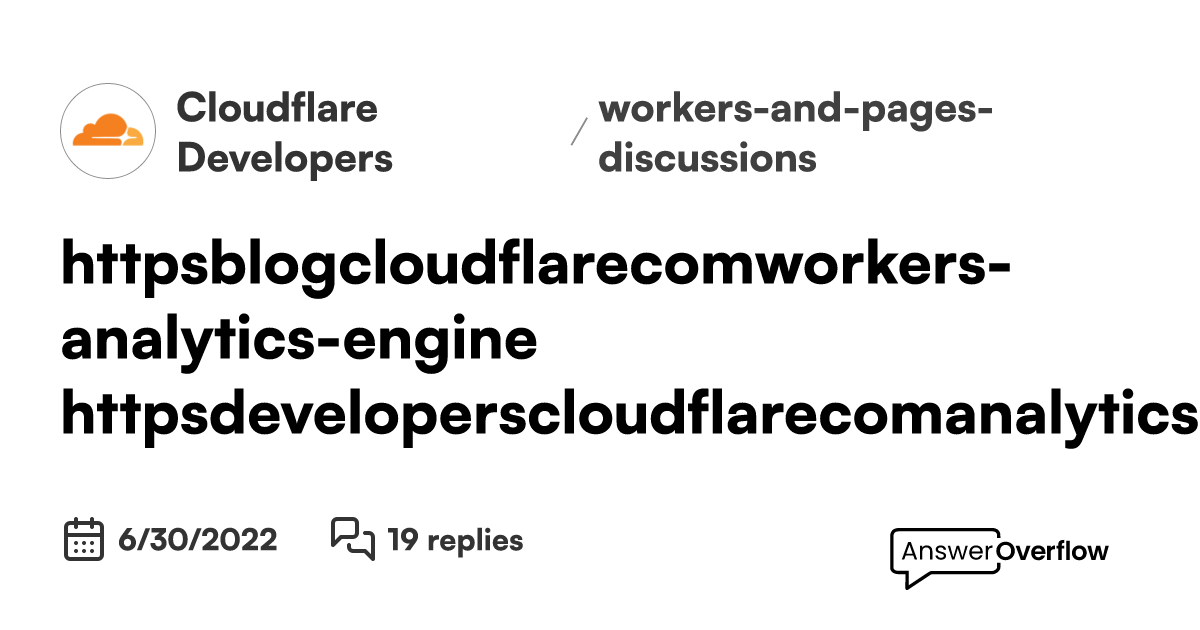 https://blog.cloudflare.com/workers-analytics-engine/ https://developers.cloudflare.com ...