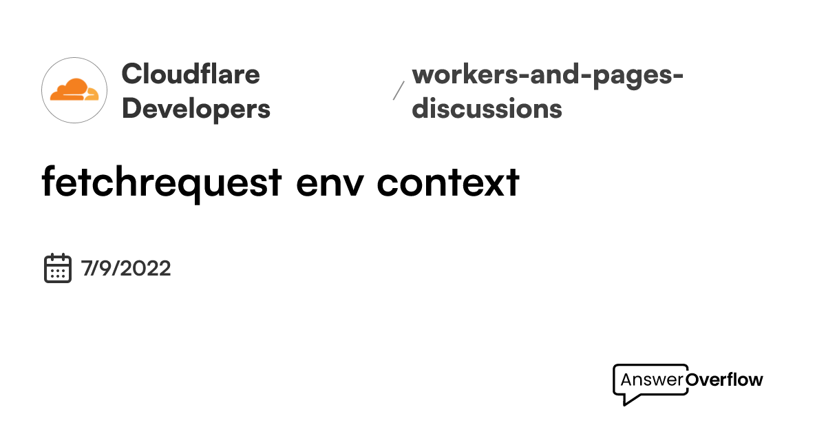 `fetch(request, env, context)` - Cloudflare Developers
