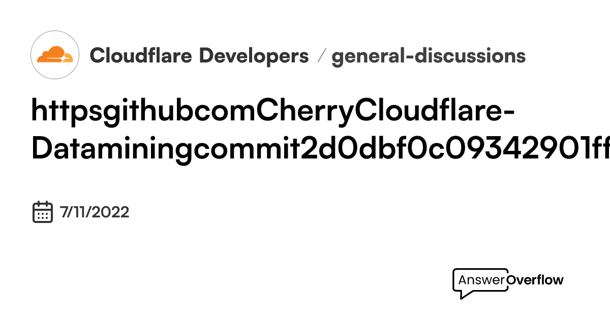 https://github.com/Cherry/Cloudflare-Datamining/commit/2d0dbf0c09342901ff6a70b80b71ebc7a5af7c8b ...