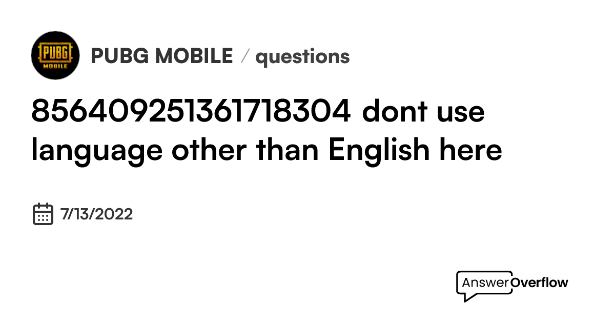 @sivinho don't use language other than English here. - PUBG MOBILE