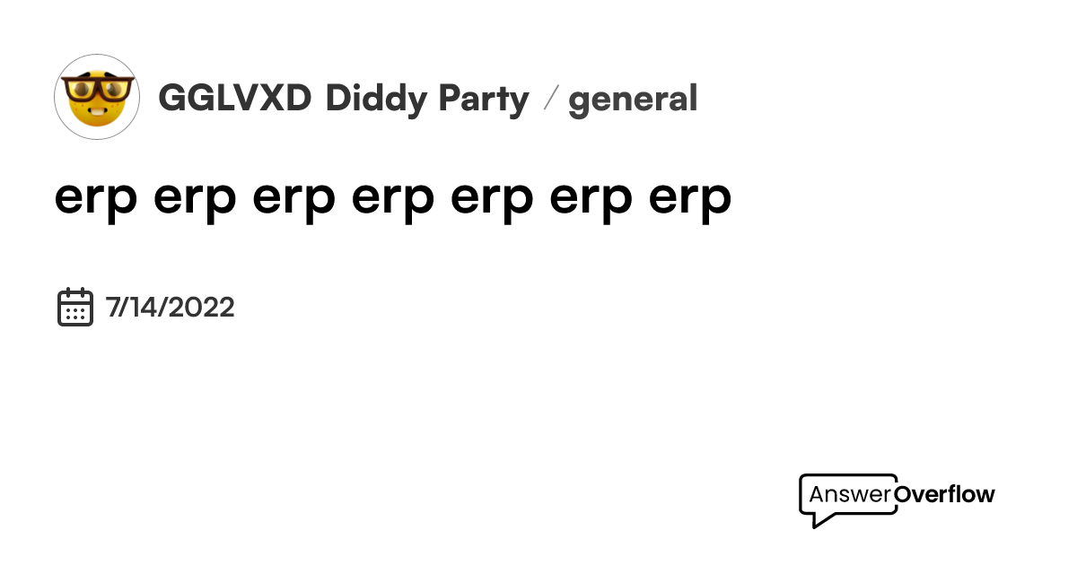 :erp: :erp: :erp: :erp: :erp: :erp: :erp: - GGLVXD & Diddy Party