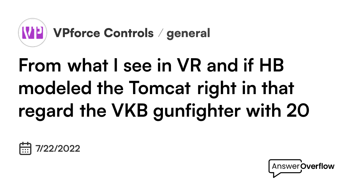 From what I see in VR and if HB modeled the Tomcat right in that regard ...